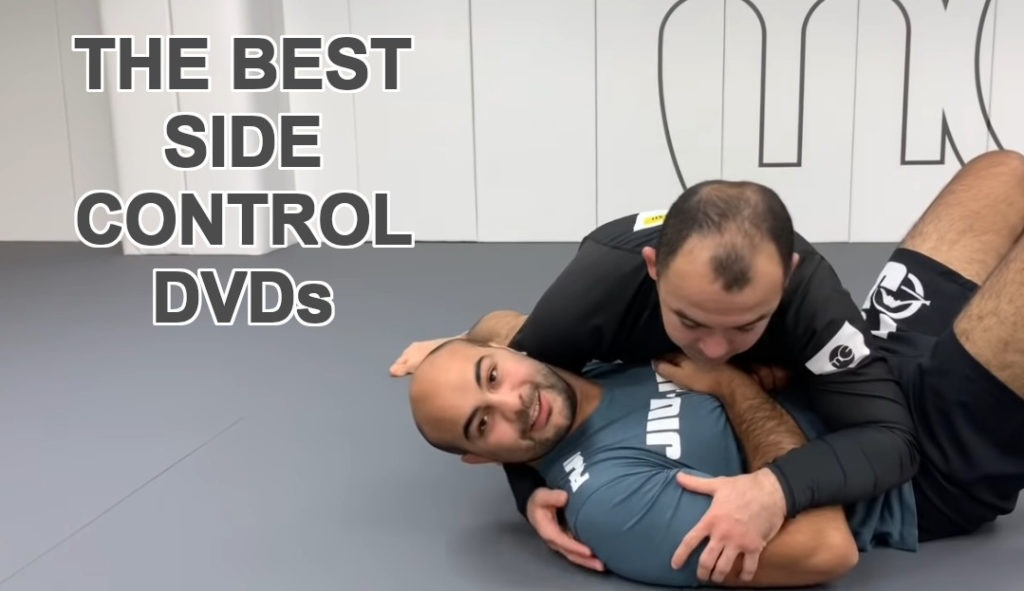 The Best Side Control Attacks DVD and Digital Instructionals - BJJ World