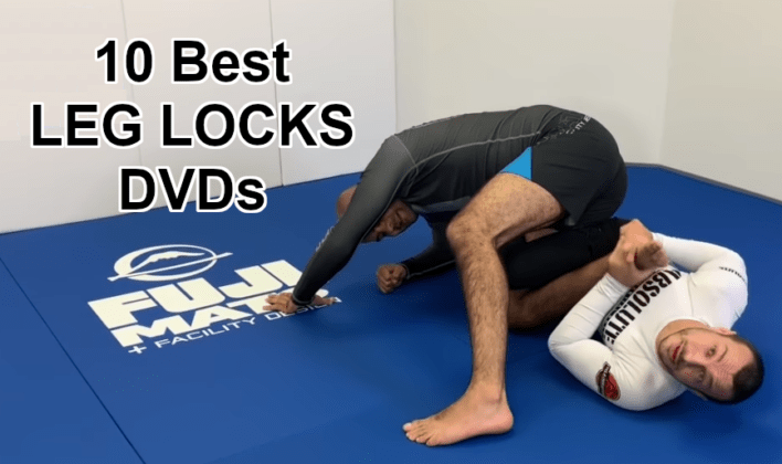 10 Best Leg Locks DVDs and Digital Instructionals - BJJ World