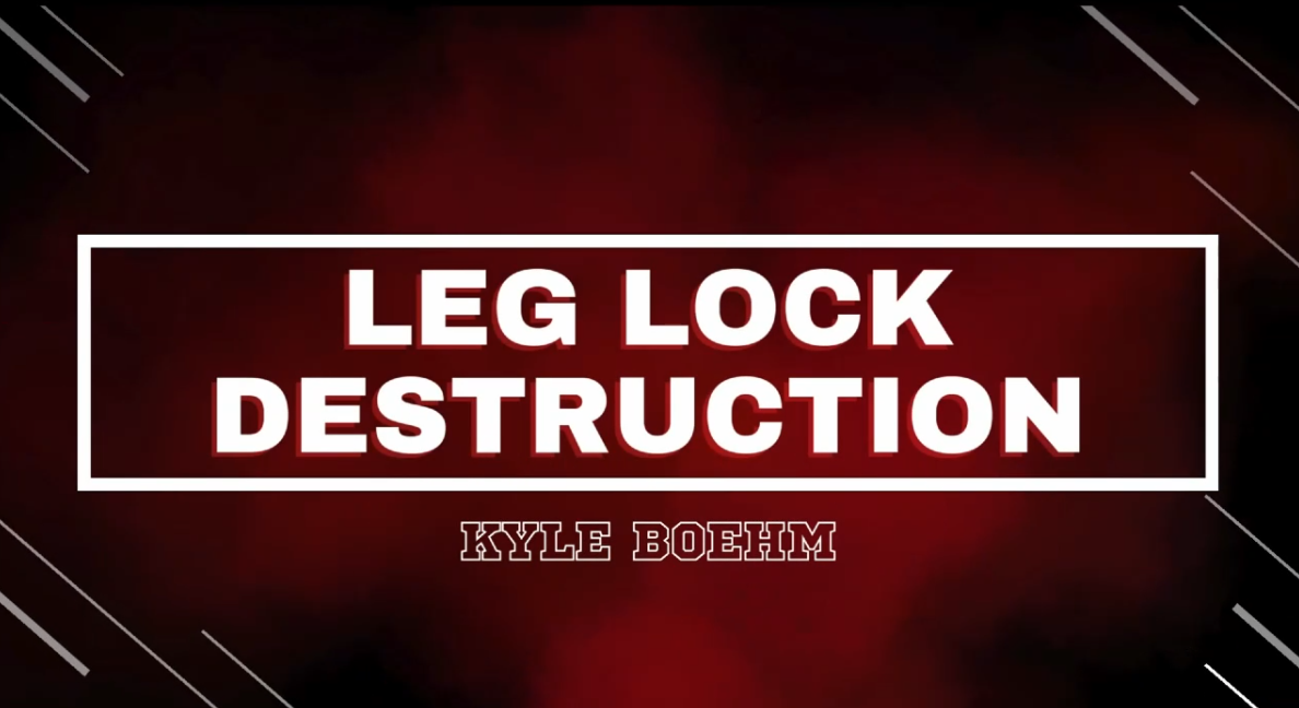 Leg Lock Destruction BJJ DVD Review By Kyle Boehm - BJJ World