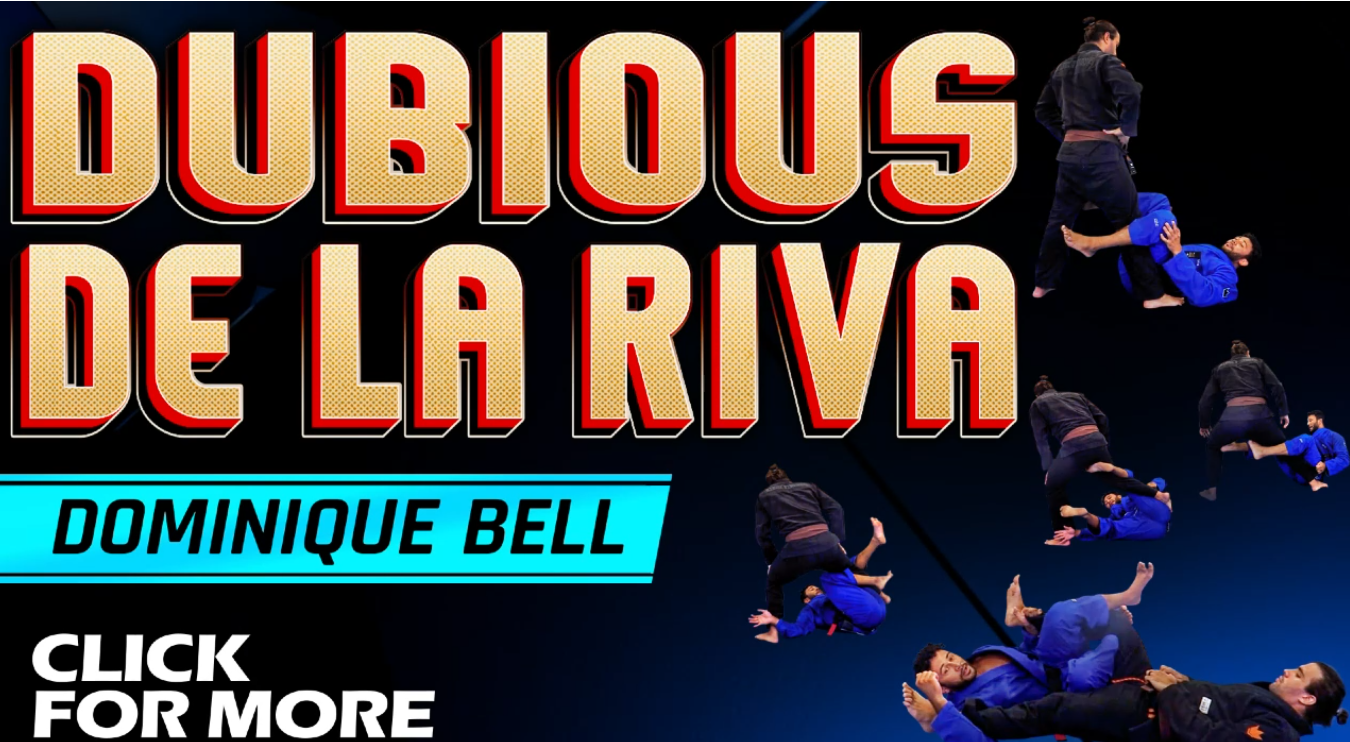 Dubious De La Riva Dominique Bell DVD Review [2024] - BJJ World