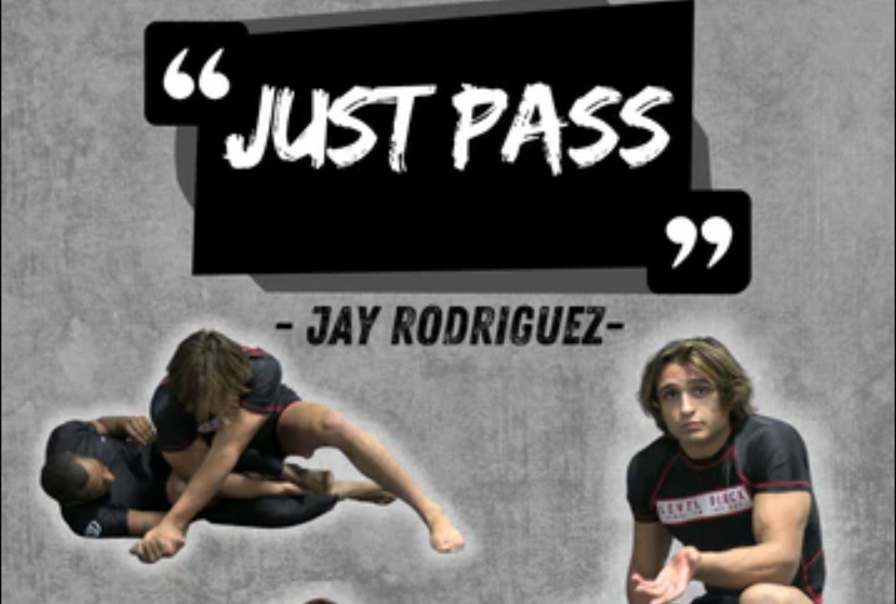 Just Pass Jay Rodriguez DVD Review [2024] - BJJ World