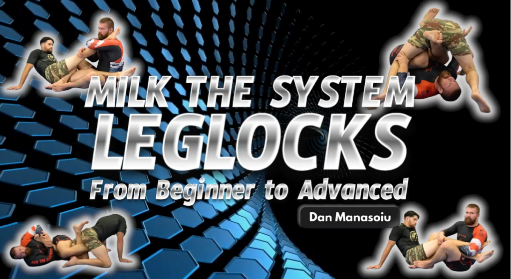 Leg Locks From Beginner To Advanced Dan Manasoiu DVD Review [2024 ...