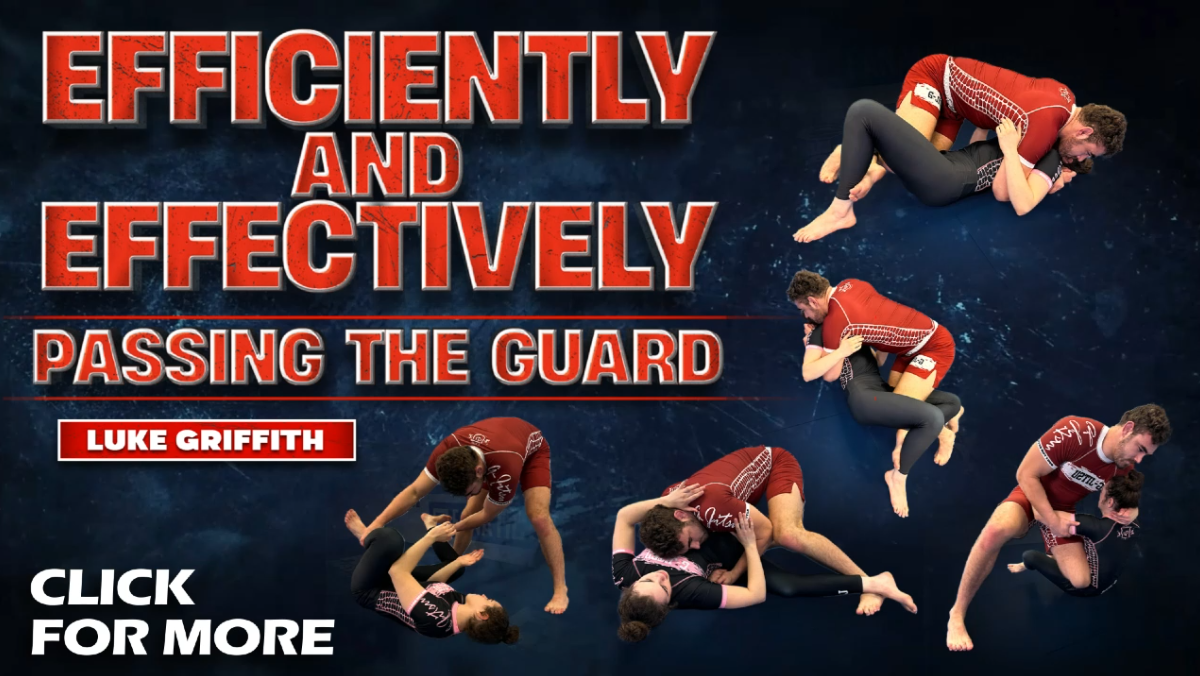 Effectively Passing The Guard Luke Griffith DVD Review [2025] - BJJ World