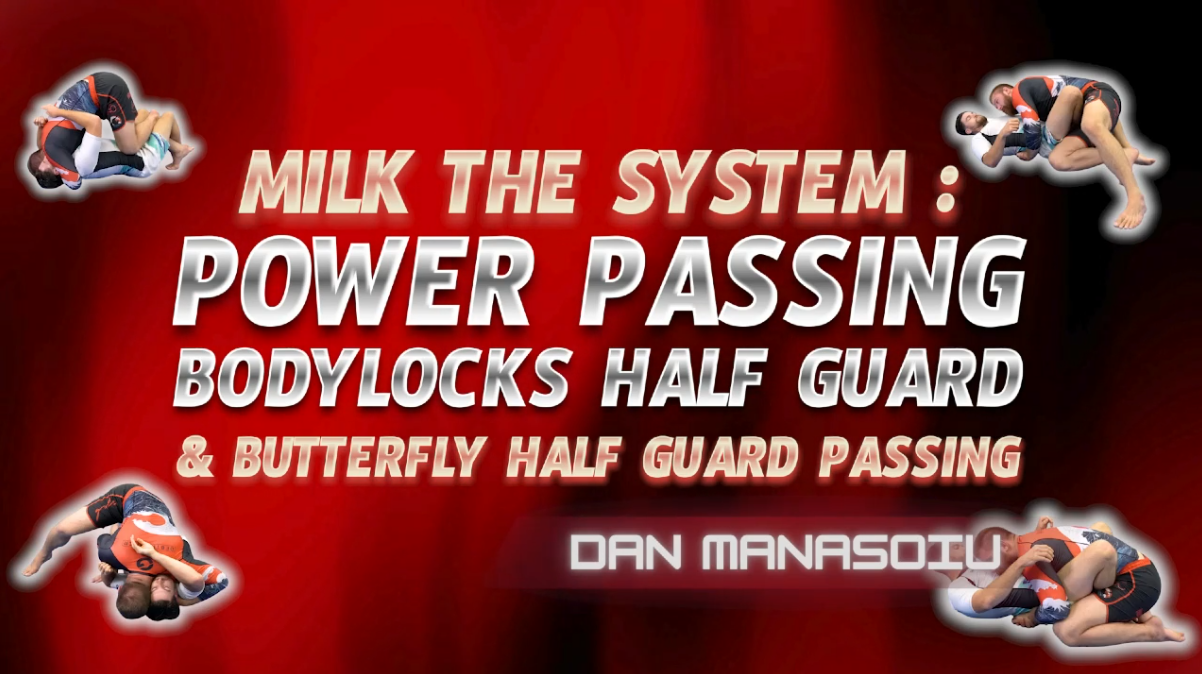 Power Passing Body Locks Dan Manasoiu DVD Review [2025] - BJJ World