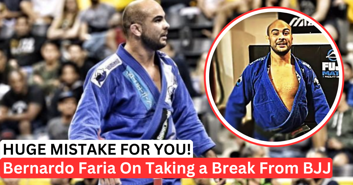 Bernardo Faria Biggest Mistake Is To Quit BJJ For A Little - One Class ...
